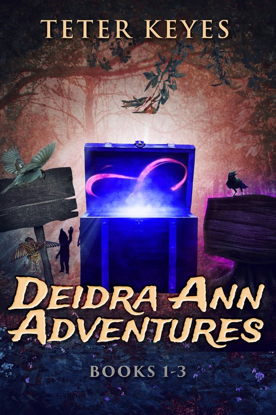 Deidra Ann Adventures - Deidra Ann Adventures - Books 1-3 (ebook ...