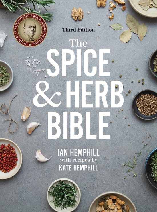 Spice & Herb Bible 3rd Edition, Kate Hemphill | 9780778804932 | Boeken | bol