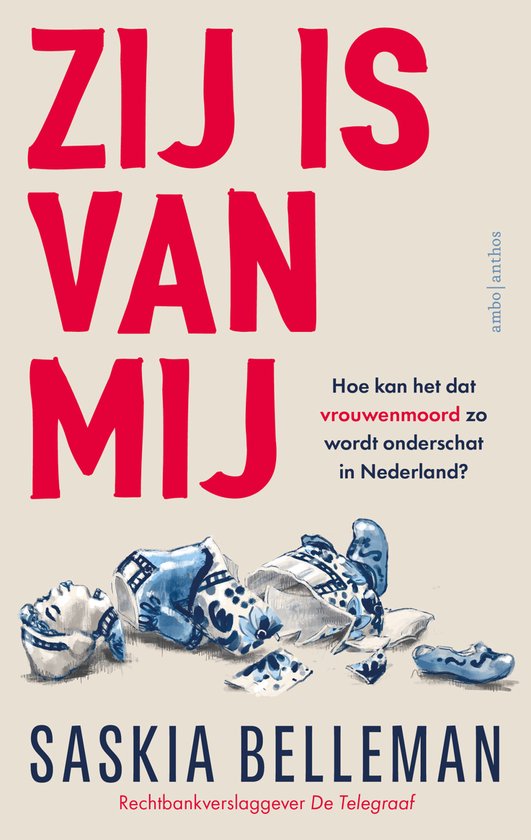 Zij is van mij, Saskia Belleman | 9789026370229 | Boeken | bol