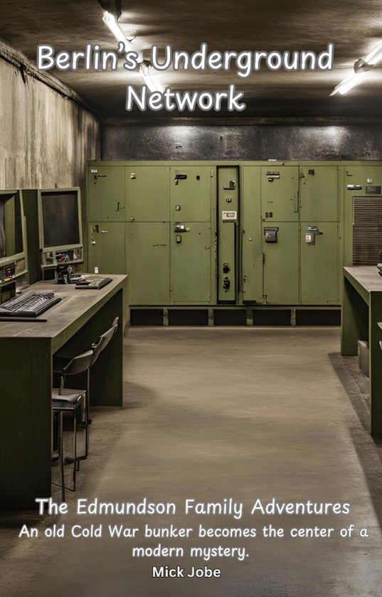 Berlin’s Underground Network (ebook), Mick Jobe | 9798227732033 ...