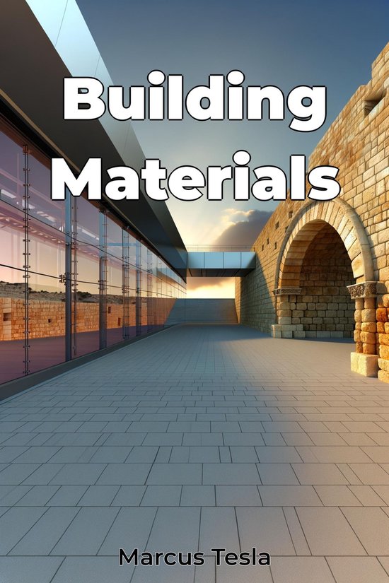 Building Materials (ebook), Marcus Tesla | 9788233935153 | Boeken | bol