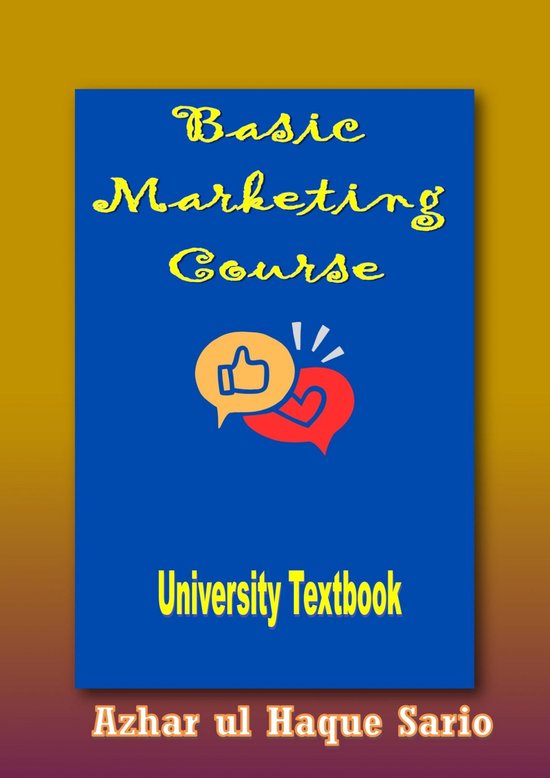 Basic Marketing Course (ebook), Azhar ul Haque Sario | 9783818726959 | Boeken | bol