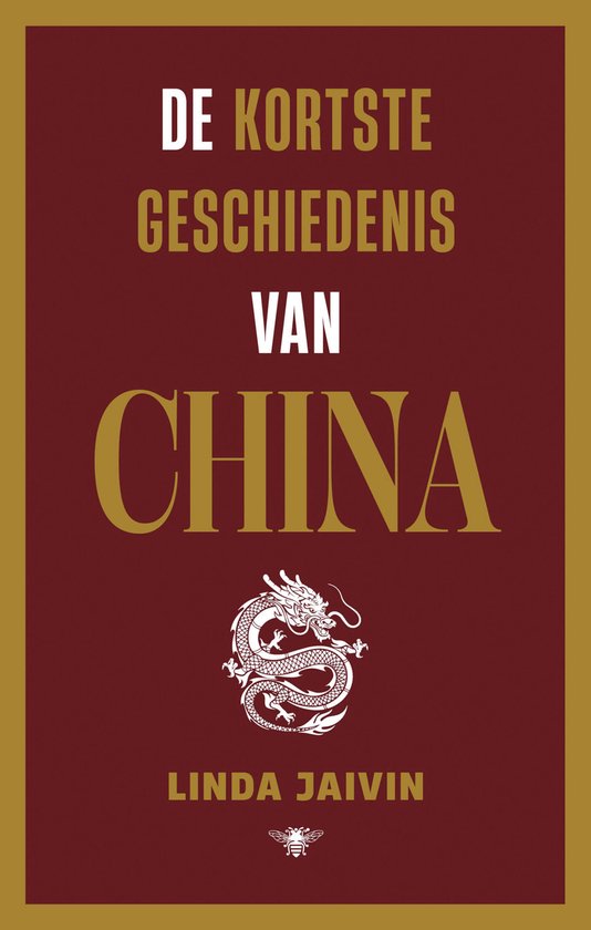De kortste geschiedenis van China, Linda Jaivin | 9789403135458 ...