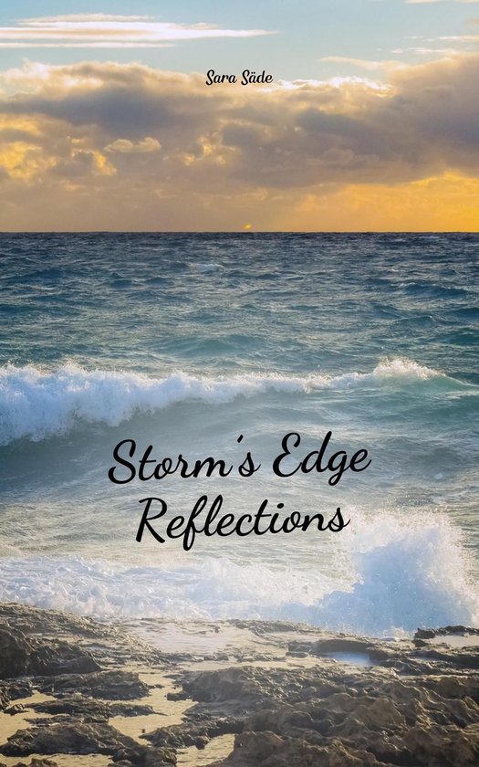 Storm's Edge Reflections (ebook), Sara Säde | 9789908187785 | Boeken | bol