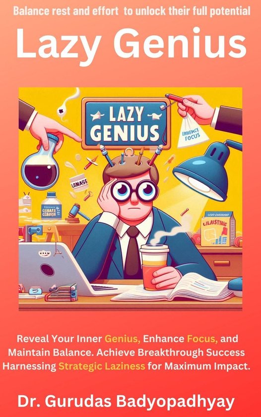 Lazy Genius (ebook), Dr. Gurudas Bandyopadhyay | 9798224043699 | Boeken ...
