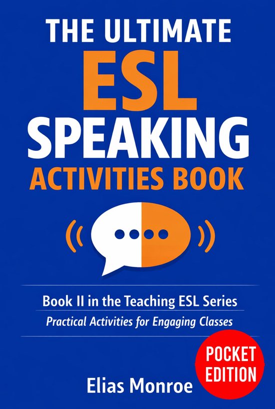 The Ultimate Esl Speaking Activities Book (ebook), Elias Monroe ...