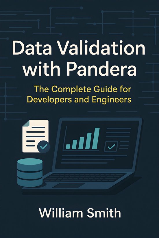 Data Validation with Pandera (ebook), William Smith | 6610001022969 ...