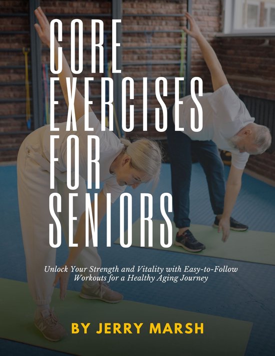 Core Exercises For Seniors (ebook), FREYA ABBOTT | 1230007243653 ...