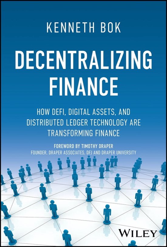 Decentralizing Finance (ebook), Kenneth Bok | 9781394154999 | Boeken | bol