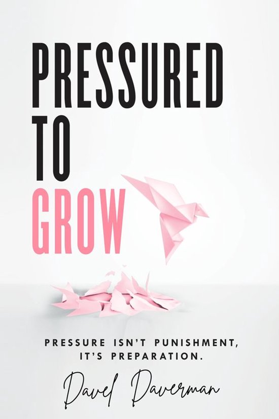 Pressured To Grow. (ebook), Davel Daverman | 9791223956069 | Boeken | bol