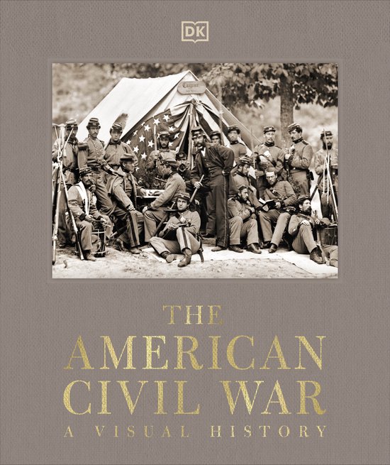 DK Definitive Visual Histories-The American Civil War | 9780241719961 ...