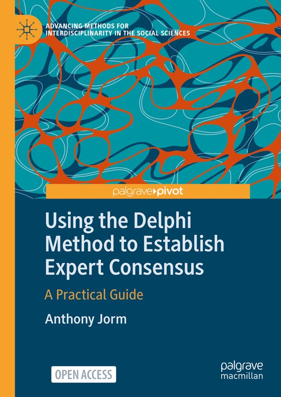 Advancing Methods for Interdisciplinarity in the Social Sciences- Using the Delphi... | bol