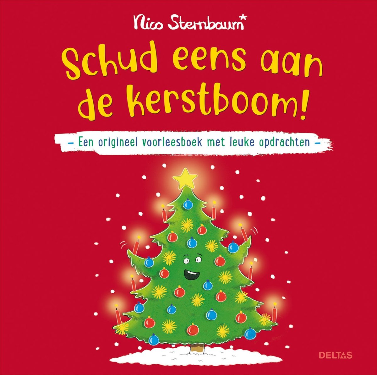 Schud eens aan de kerstboom!, Nico Sternbaum | 9789044770612 | Boeken | bol