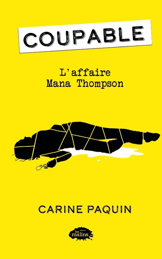 Coupable 1 - Coupable : L'affaire Mana Thompson (ebook), Carine Paquin ...