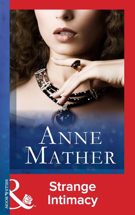 Strange Intimacy (Mills & Boon Modern) (ebook), Anne Mather ...