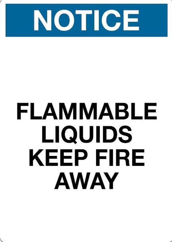 Sticker 'Notice: Flammable liquids keep fire away', 297 x 210 mm (A4 ...