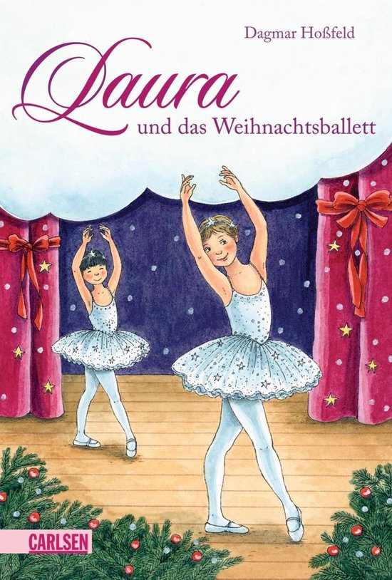 Laura 6 - Laura 6: Laura und das Weihnachtsballett (ebook), Dagmar ...