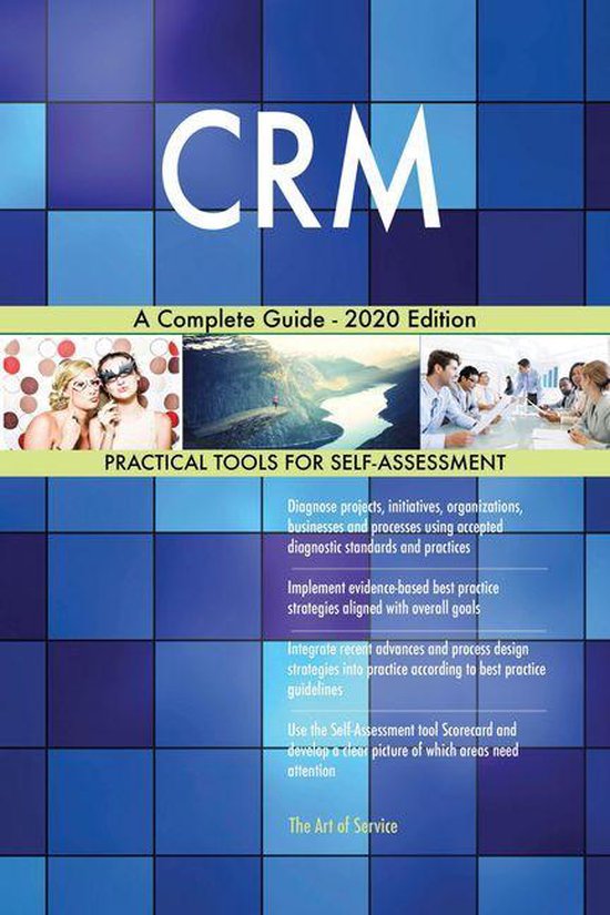 CRM A Complete Guide - 2020 Edition (ebook) | 9780655984597 | Boeken ...