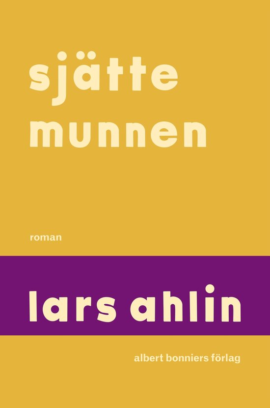Sjätte munnen (ebook), Lars Ahlin | 9789100146047 | Boeken | bol