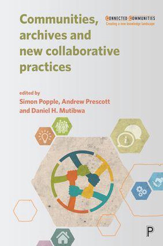 Communities, Archives and New Collaborative Practices (ebook ...