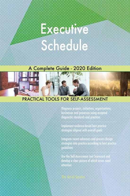 Executive Schedule A Complete Guide - 2020 Edition (ebook), Gerardus ...