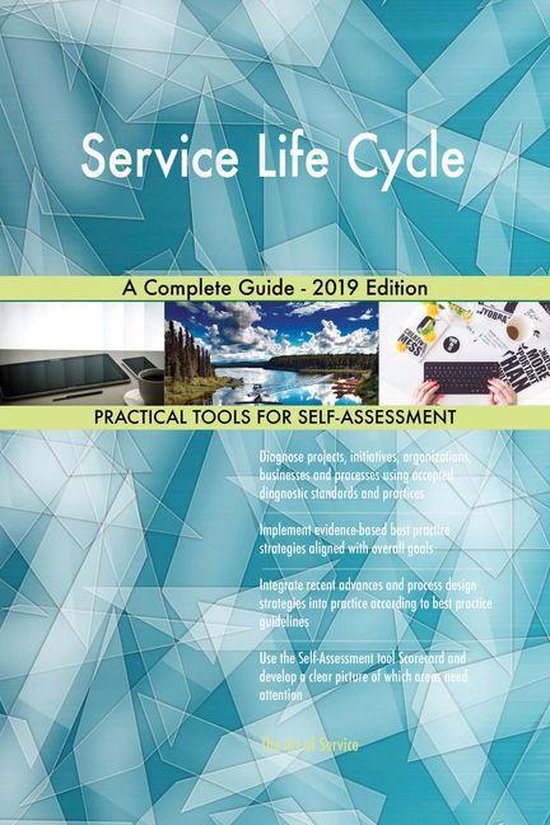 Service Life Cycle A Complete Guide - 2019 Edition (ebook), Gerardus ...
