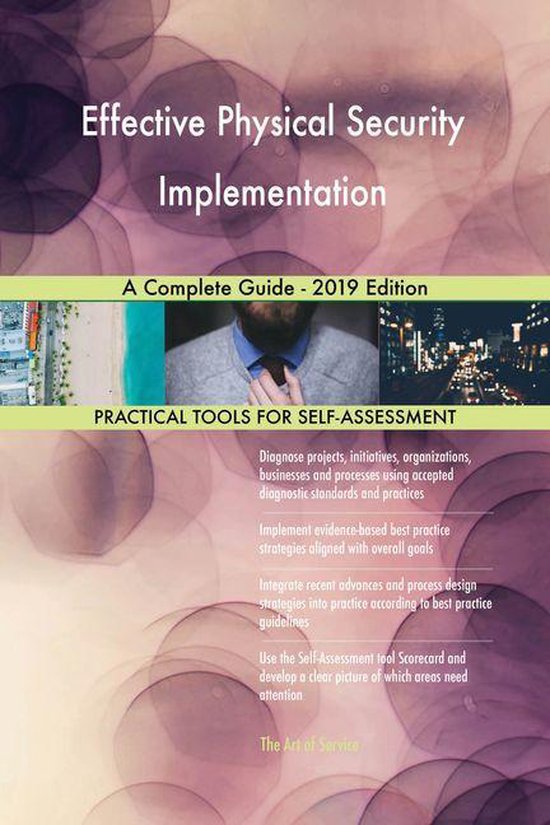 Effective Physical Security Implementation A Complete Guide - 2019 ...