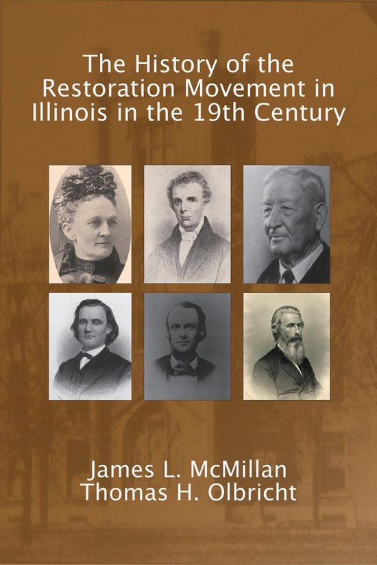 The History of the Restoration Movement in Illinois (ebook), Thomas H ...