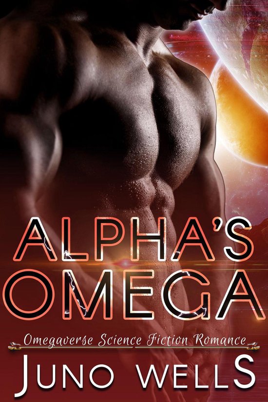 Galactic Alphas - Alpha's Omega (ebook), Juno Wells | 1230004206279 | Boeken | bol