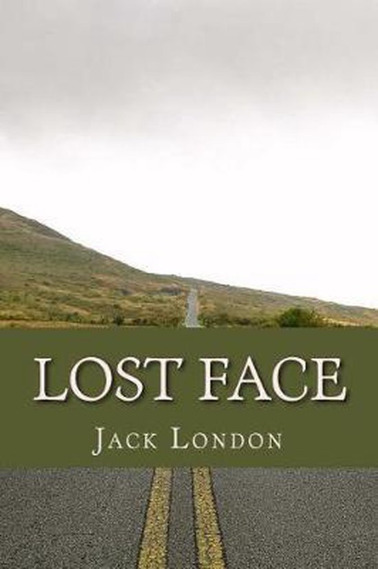 Lost Face, Jack London | 9781541303782 | Boeken | bol