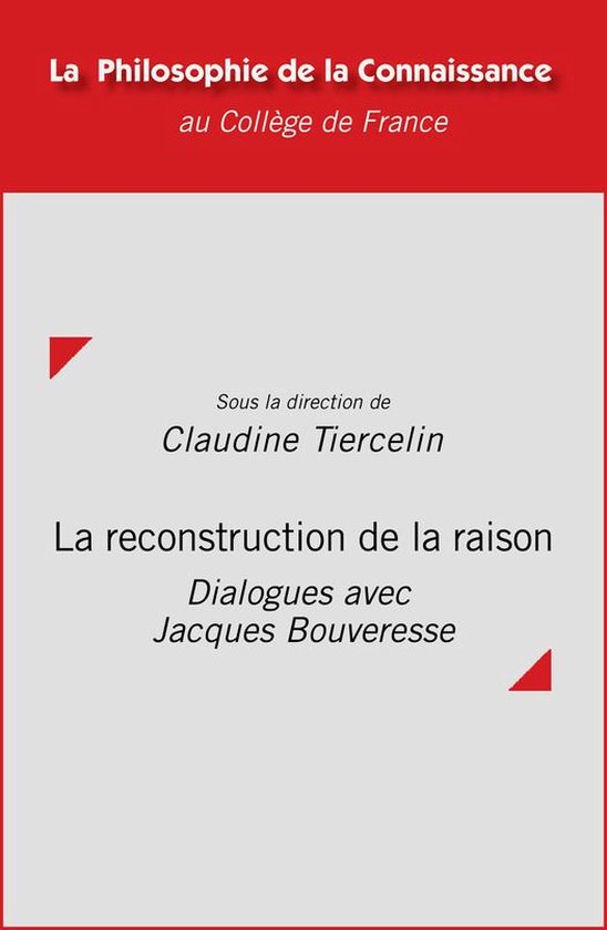 Philosophie de la connaissance - La reconstruction de la raison (ebook ...