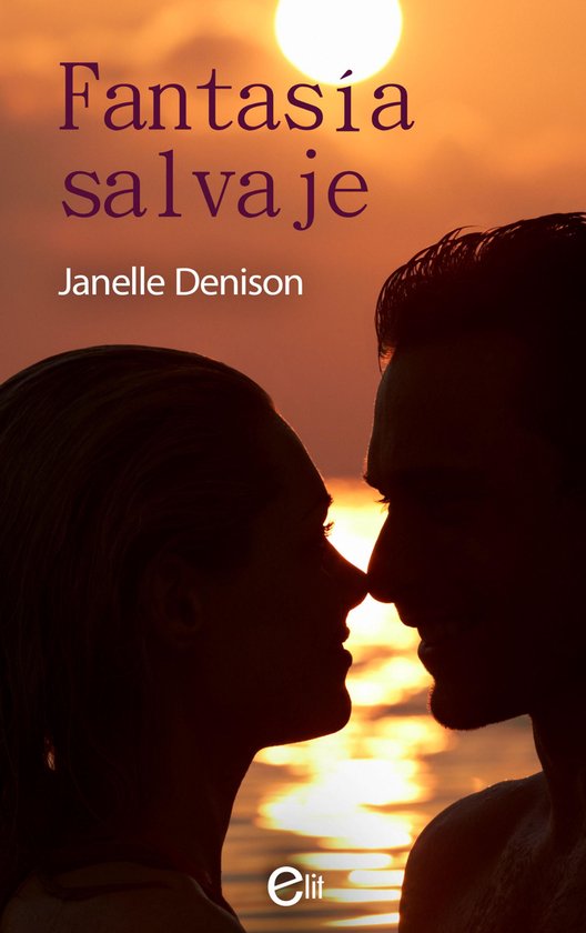 eLit 4 - Fantasía salvaje (ebook), Janelle Denison | 9788413072050 ...