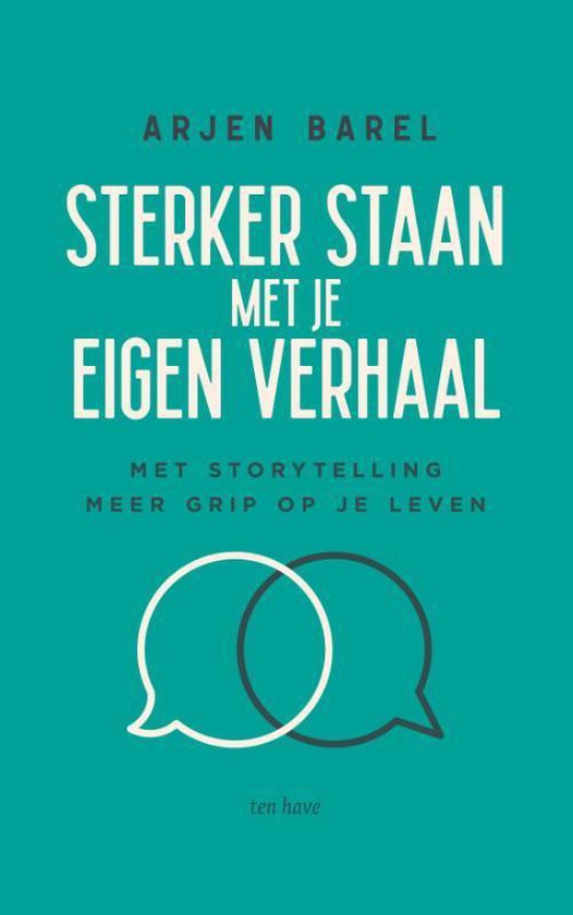 Sterker staan met je eigen verhaal, Arjen Barel | 9789025909307 ...