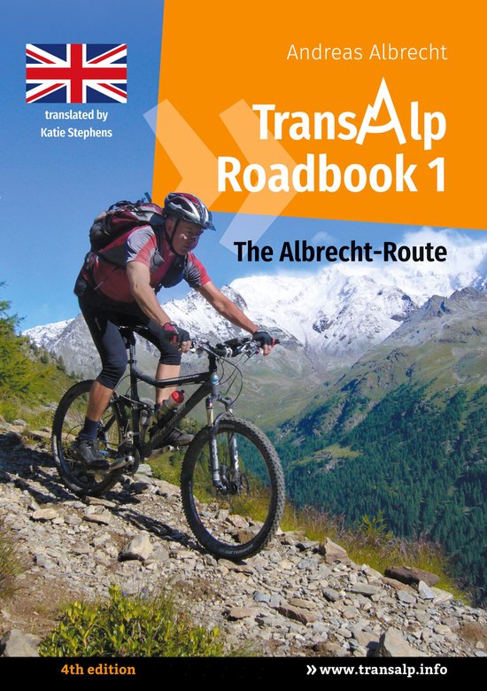Transalp Roadbooks 15 - Transalp Roadbook 1: The Albrecht-Route ...