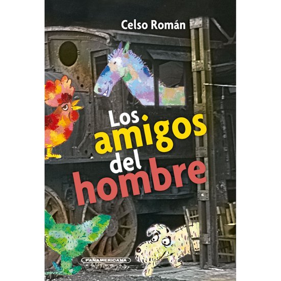 Los amigos del hombre (ebook), Celso Roman Campos | 9789583062582 ...