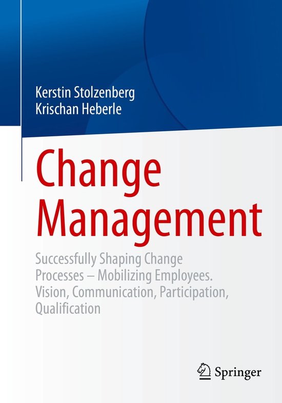 Change Management (ebook), Kerstin Stolzenberg | 9783662653968 | Boeken ...