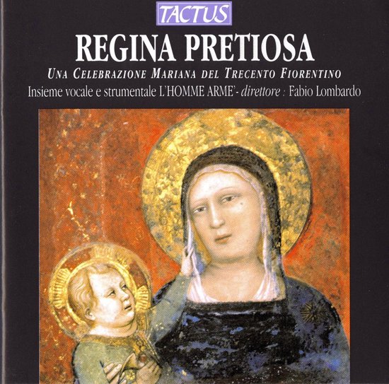 Ensemble L'Homme Arme - Regina Pretiosa - Una Celebrazione mariana del ...