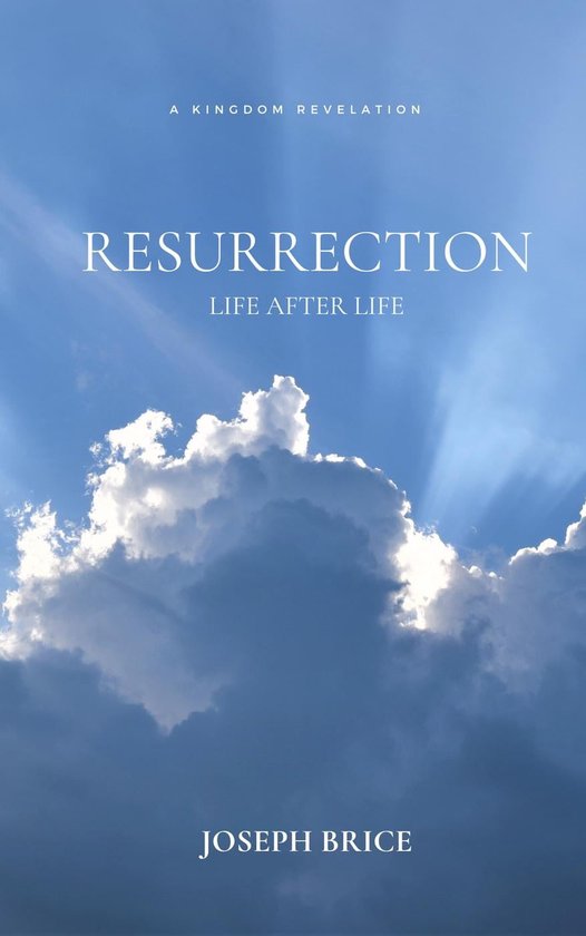 Resurrection (ebook), Joseph Brice | 9798215717677 | Boeken | bol