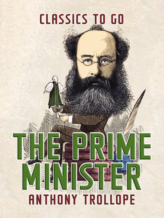 Classics To Go - The Prime Minister (ebook), Anthony Trollope ...