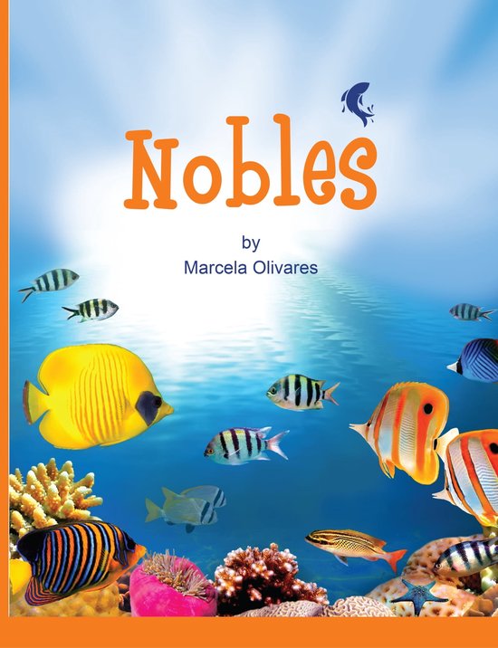 Nobles (ebook), Marcela Olivares | 9781627879835 | Boeken | bol.com