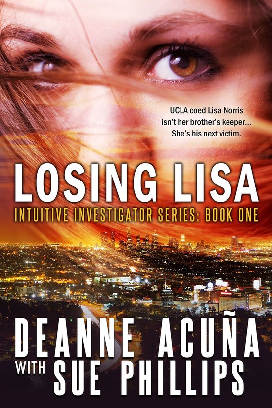 Intuitive Investigator Series 1 - Losing Lisa (ebook), Deanne Acuna ...