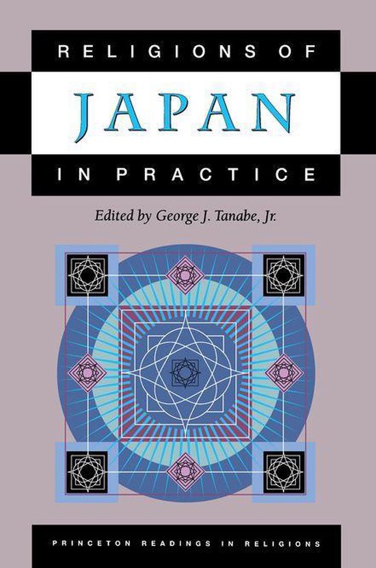 Princeton Readings in Religions 17 - Religions of Japan in Practice ...