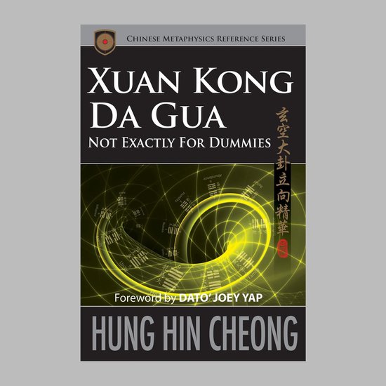 Xuan Kong Da Gua Not Exactly for Dummies (ebook), Hin Cheong Hung ...