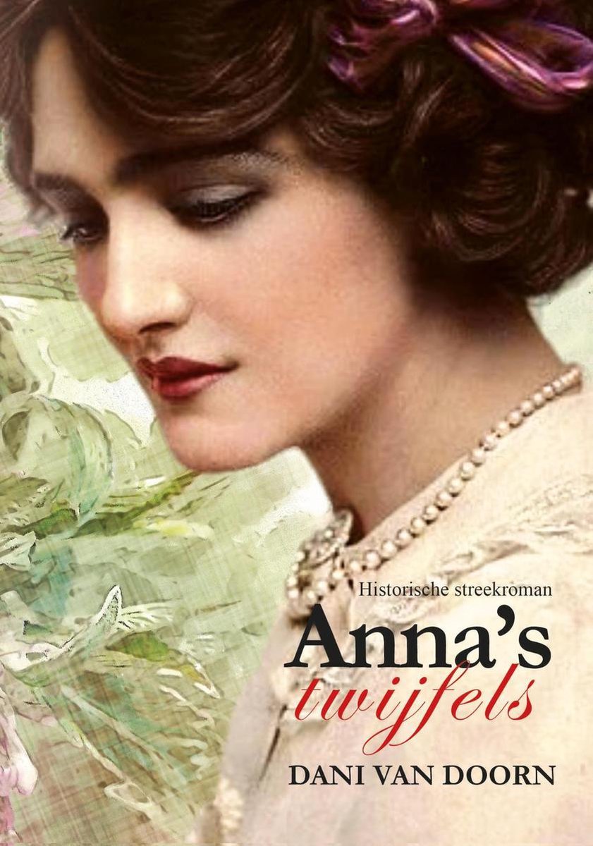 Anna's twijfels (ebook), Dani van Doorn | 9789492343321 | Boeken | bol
