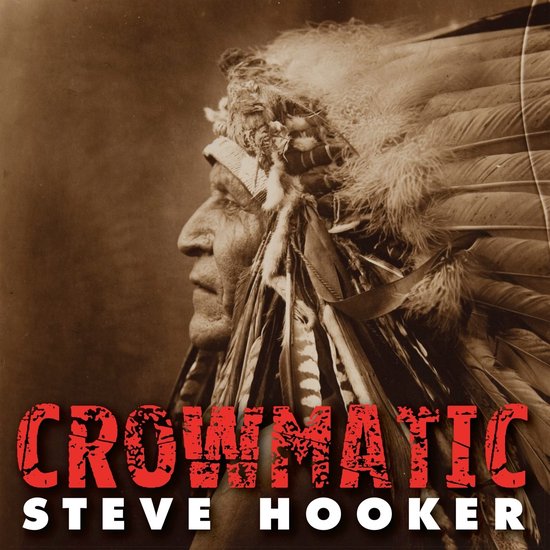 Steve Hooker - Crowmatic (CD), Steve Hooker | CD (album) | Muziek | bol.com