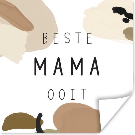 Poster Spreuken - Quotes - Beste mama ooit - Moeder - 100x100 cm XXL | bol