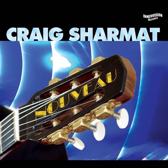 Craig Sharmat - Noveau (CD), Craig Sharmat | CD (album) | Muziek | bol