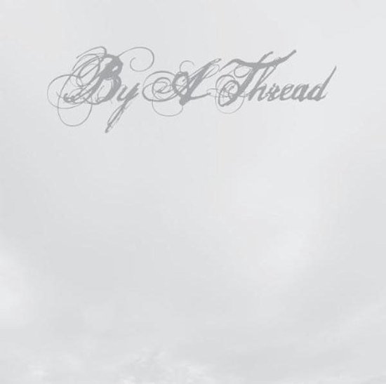 By A Thread - By A Thread (CD), By A Thread | Muziek | bol