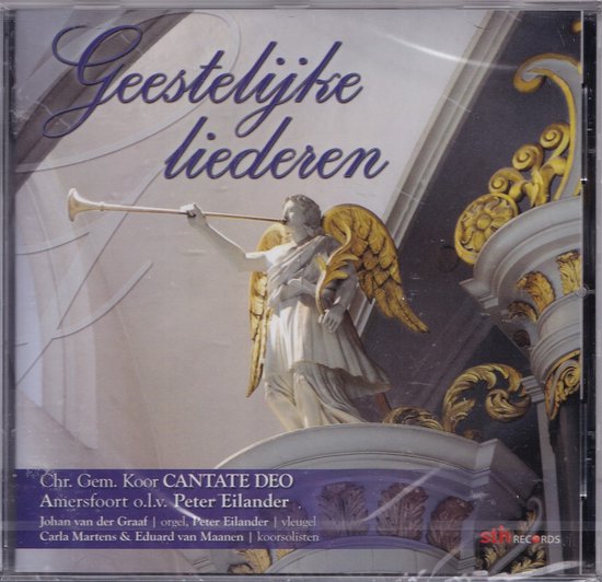 Geestelijke liederen - Chr. Gem. Koor Cantate Deo Amersfoort o.l.v. Peter Eilander,... | bol.com