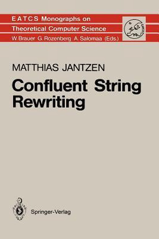 Confluent String Rewriting | 9783642648670 | Matthias Jantzen | Boeken ...